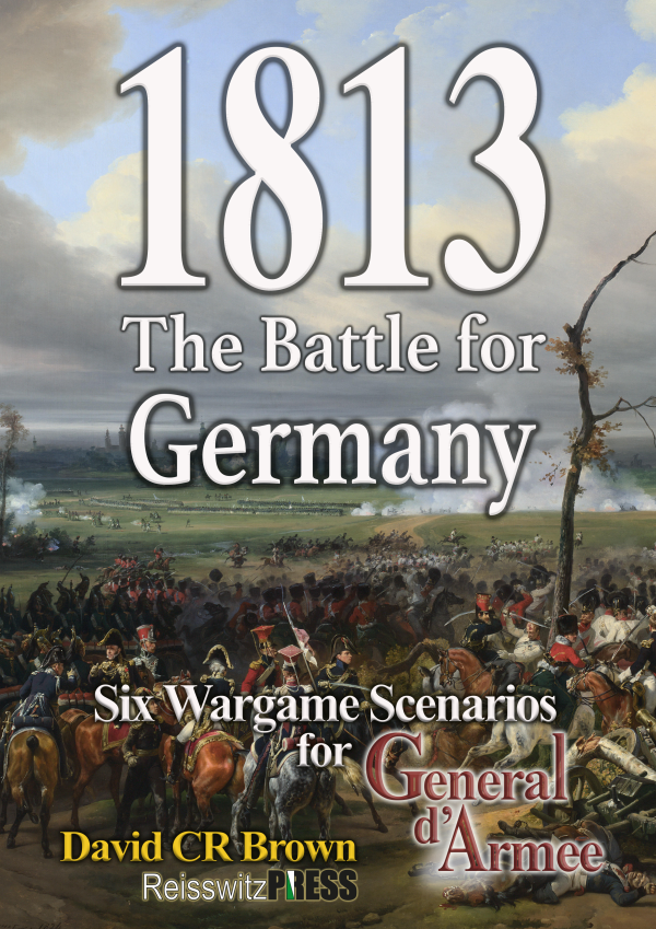 Battle for Germany 1813 | TOOFATLardies